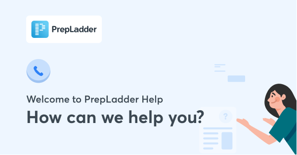 Help Center | PrepLadder