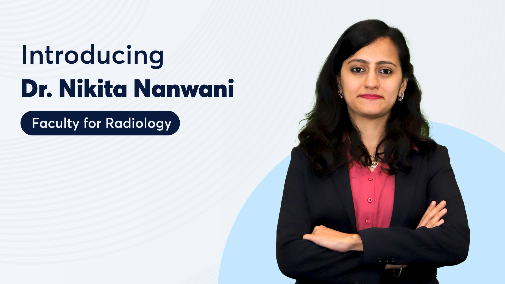 Prepare Radiology Online with Dr. Nikita Nanwani at PrepLadder