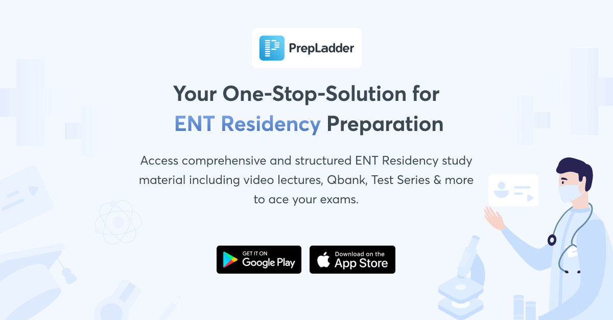 ENT Residency Preparation Online | PrepLadder