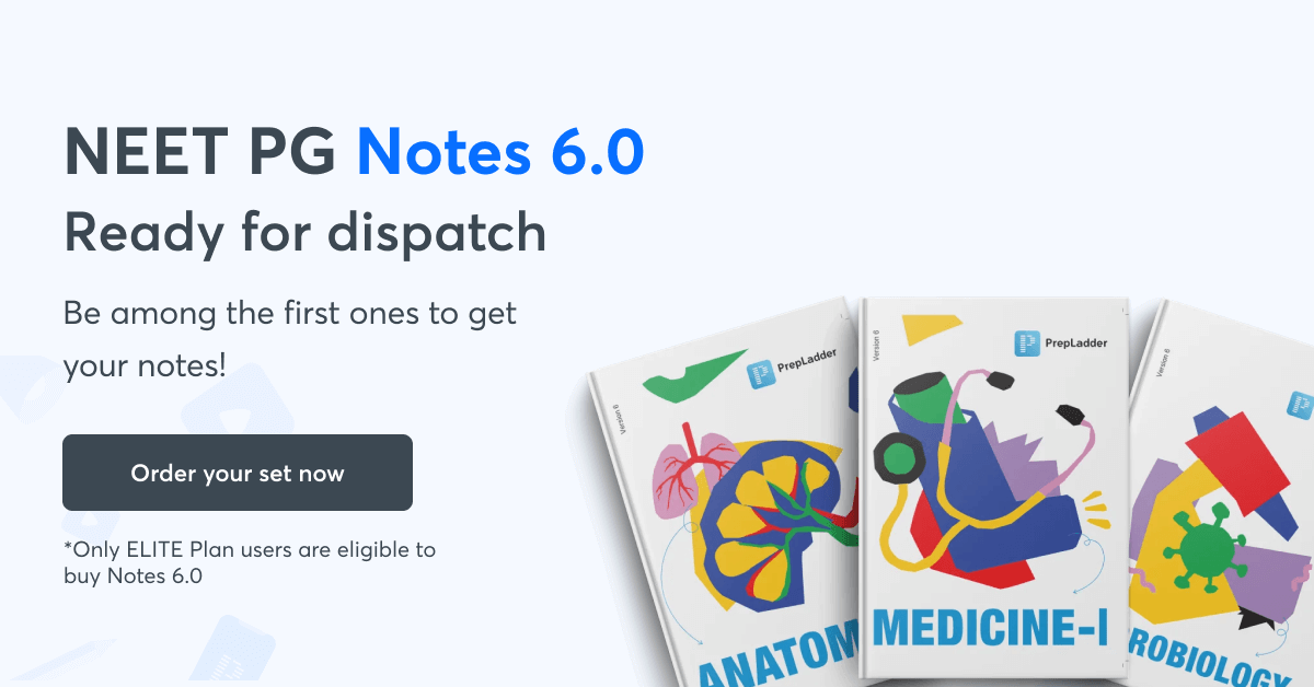 NEET PG Notes | Ace Your Exam with PrepLadder