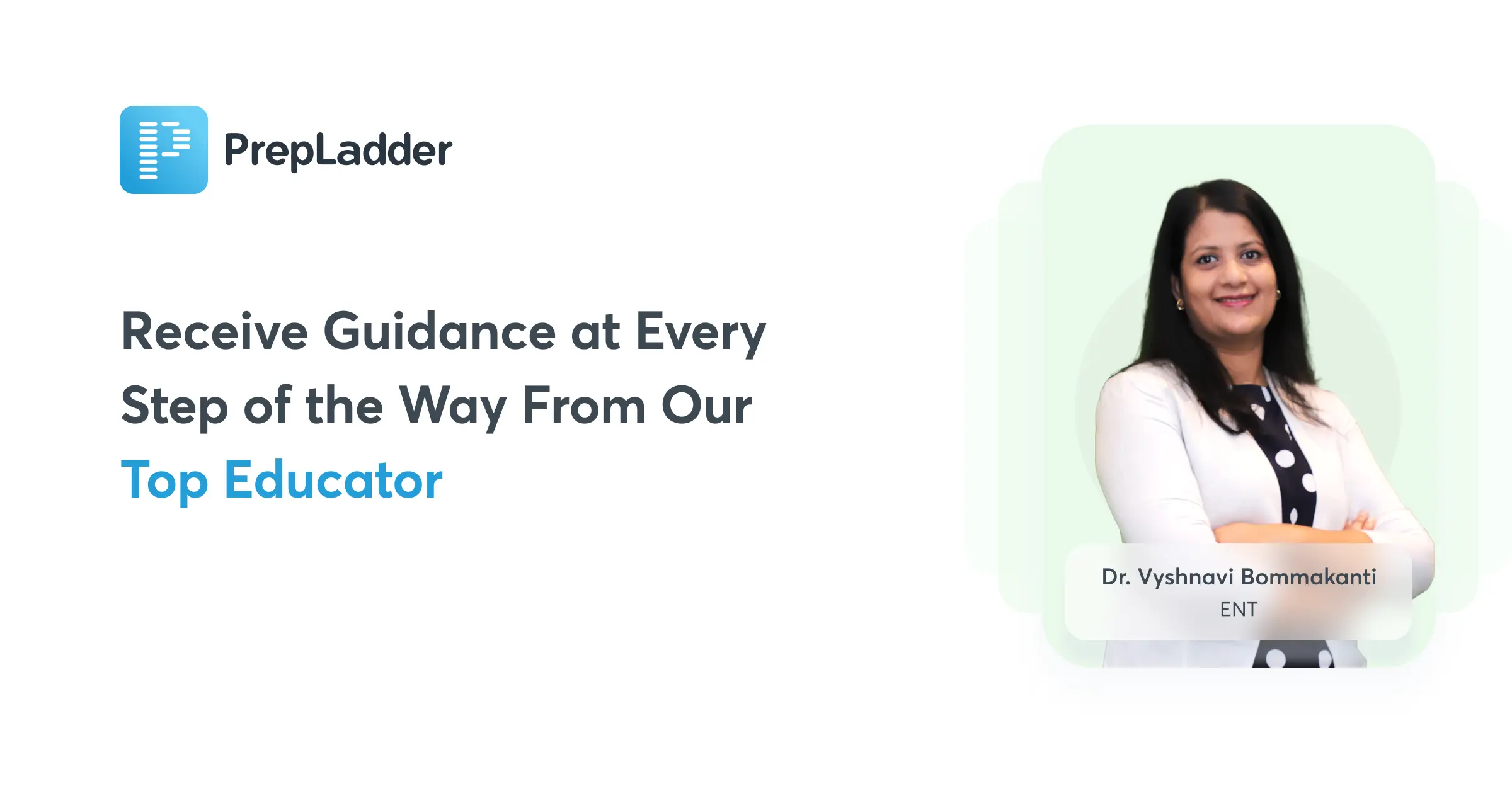 Best Faculty for ENT Residency Preparation | PrepLadder