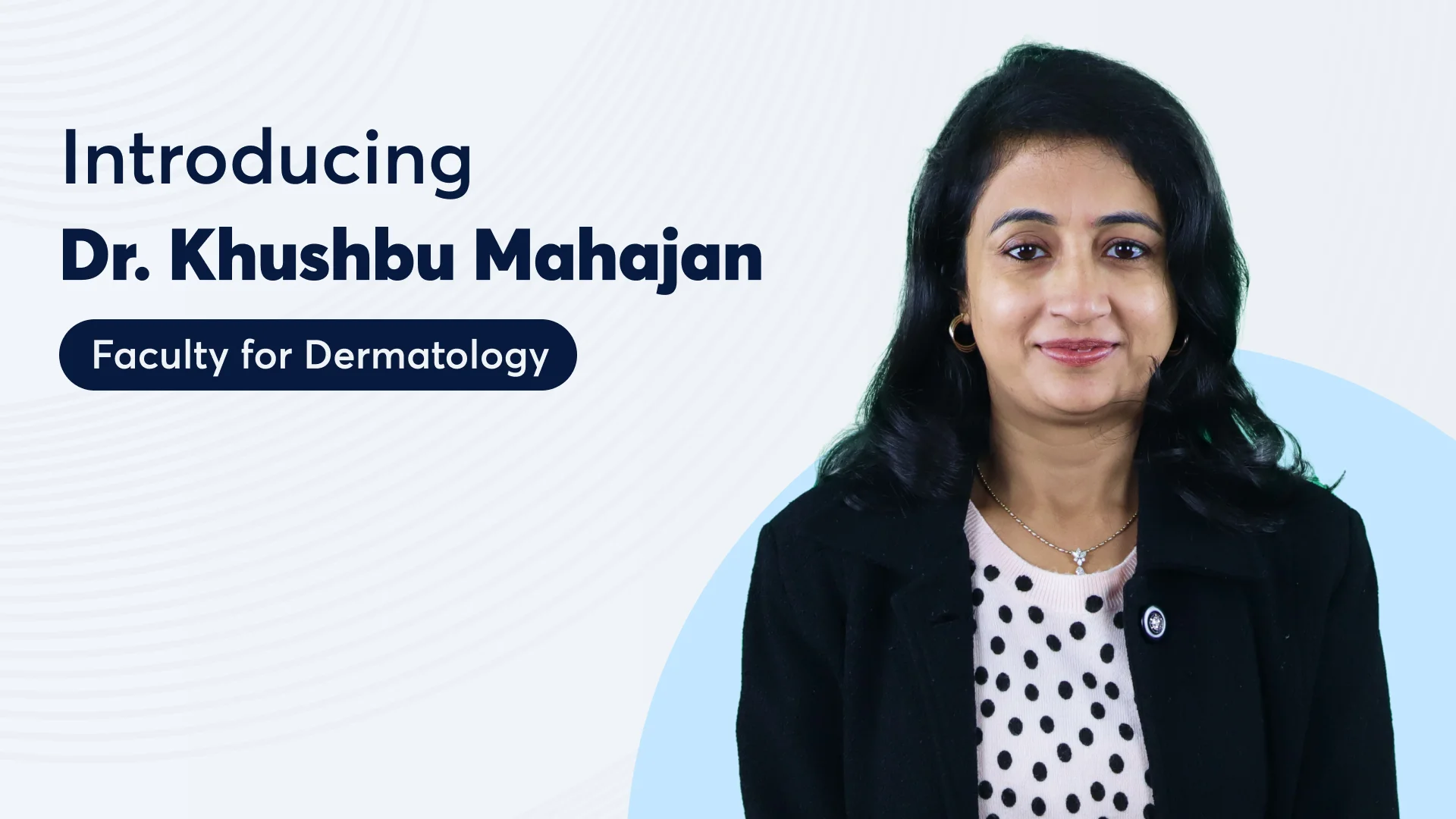 Prepare Dermatology and Venereology Online with Dr. Khushbu Mahajan at PrepLadder