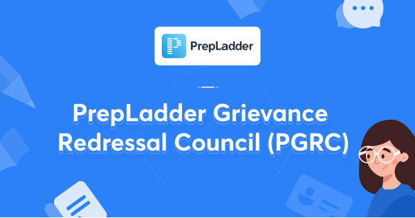 PrepLadder Grievance Redressal Process