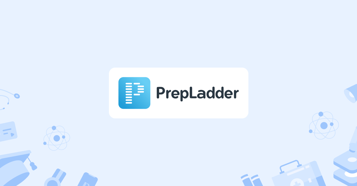 PrepLadder: Crack NEET-PG/FMGE/INI-CET/NEET-SS with confidence