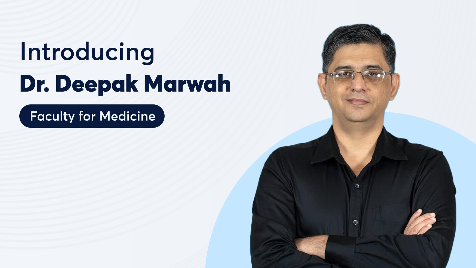 Prepare Medicine Online with Dr.Deepak Marwah at PrepLadder