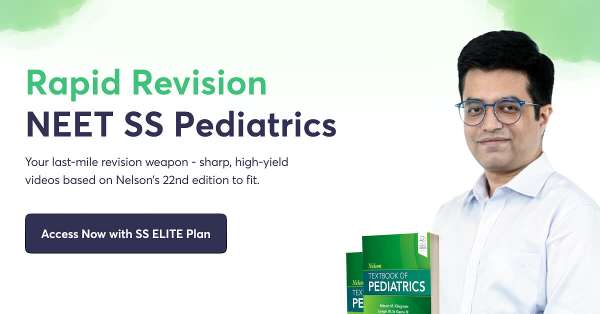 Rapid Revision for NEET SS Pediatrics | High- Yield Videos