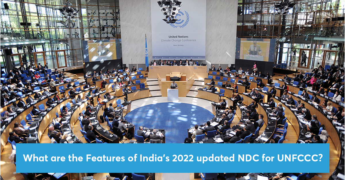 What Are The Features Of India s 2022 Updated NDC For UNFCCC PrepLadder