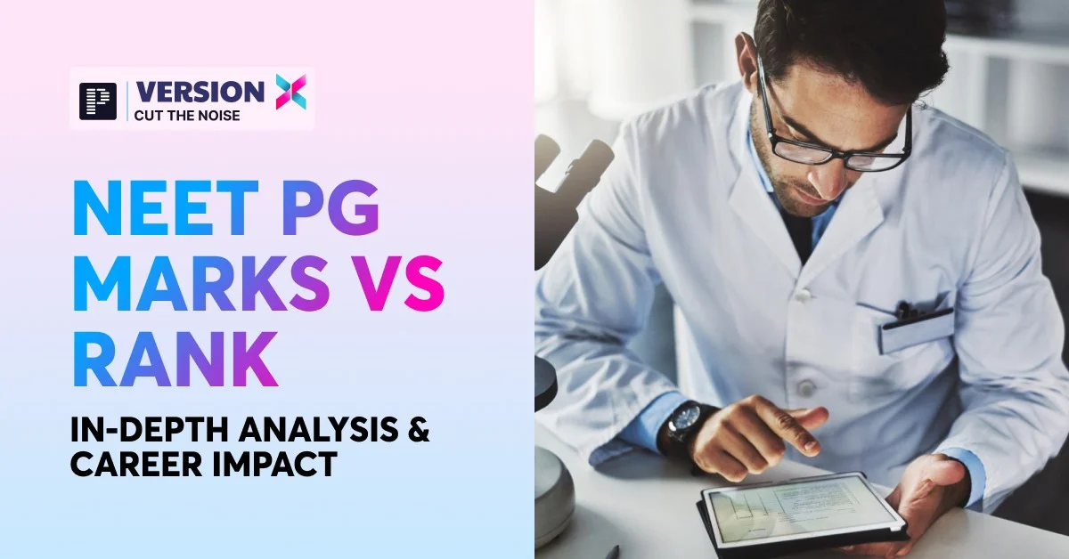 NEET PG Marks vs Rank—In-Depth Analysis and Career Impact