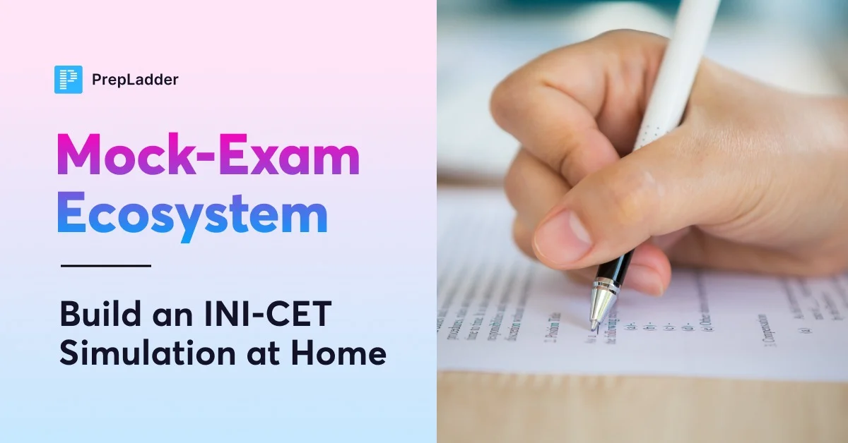 Mock-Exam Ecosystem—Build an INI-CET Simulation at Home